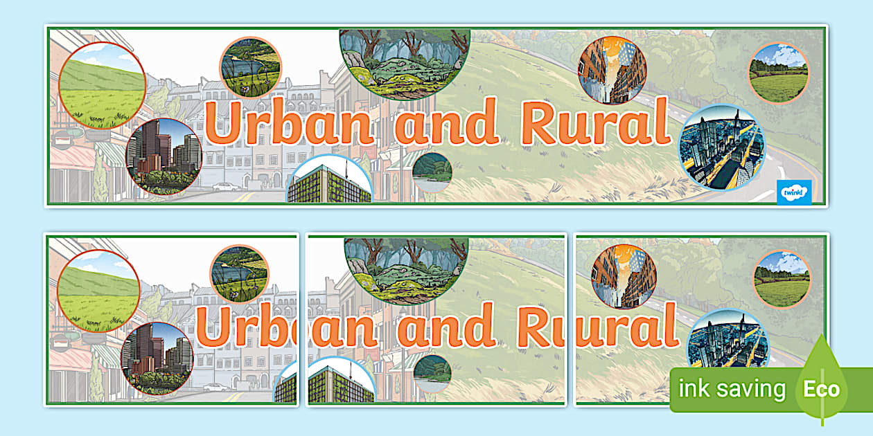 Urban and Rural Display Banner - Twinkl - KS2 (teacher made)