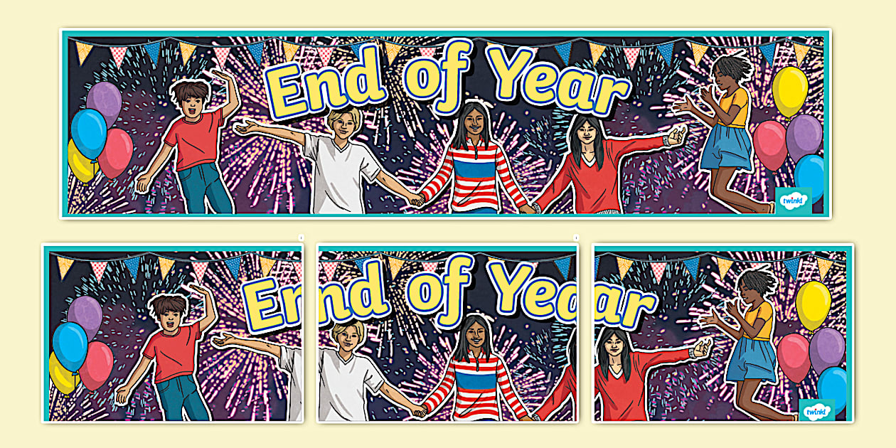 End of Year Display Banner (teacher made) - Twinkl