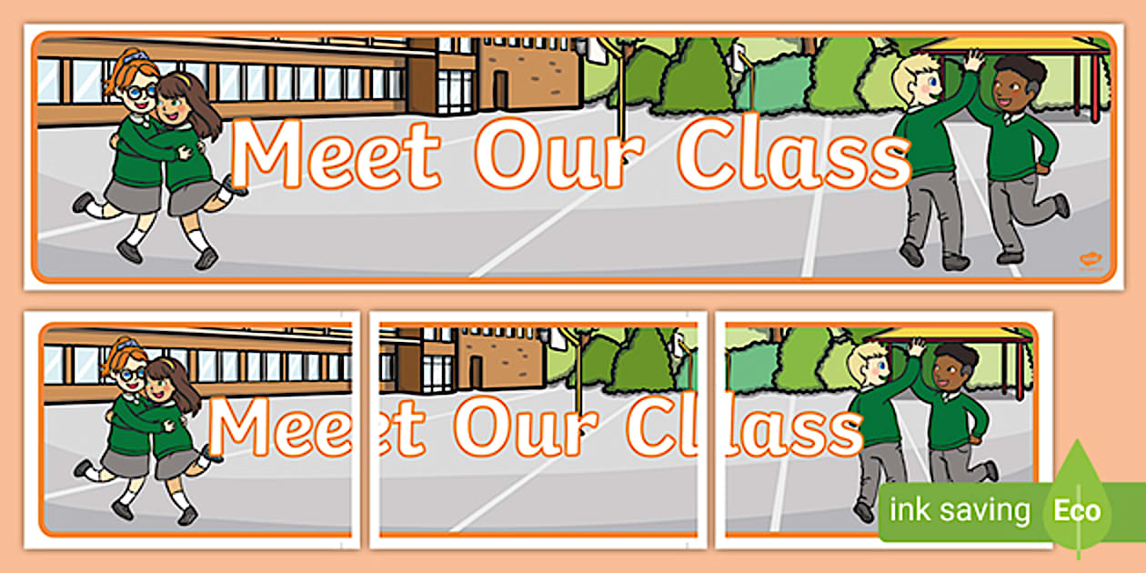 👉 Meet Our Class Display Banner (teacher made) - Twinkl