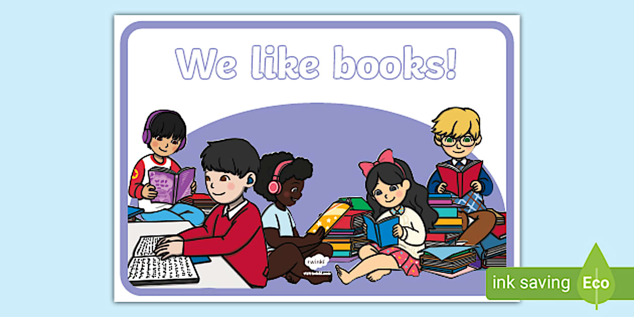 👉 'We Like Books' Display Sign (teacher made) - Twinkl