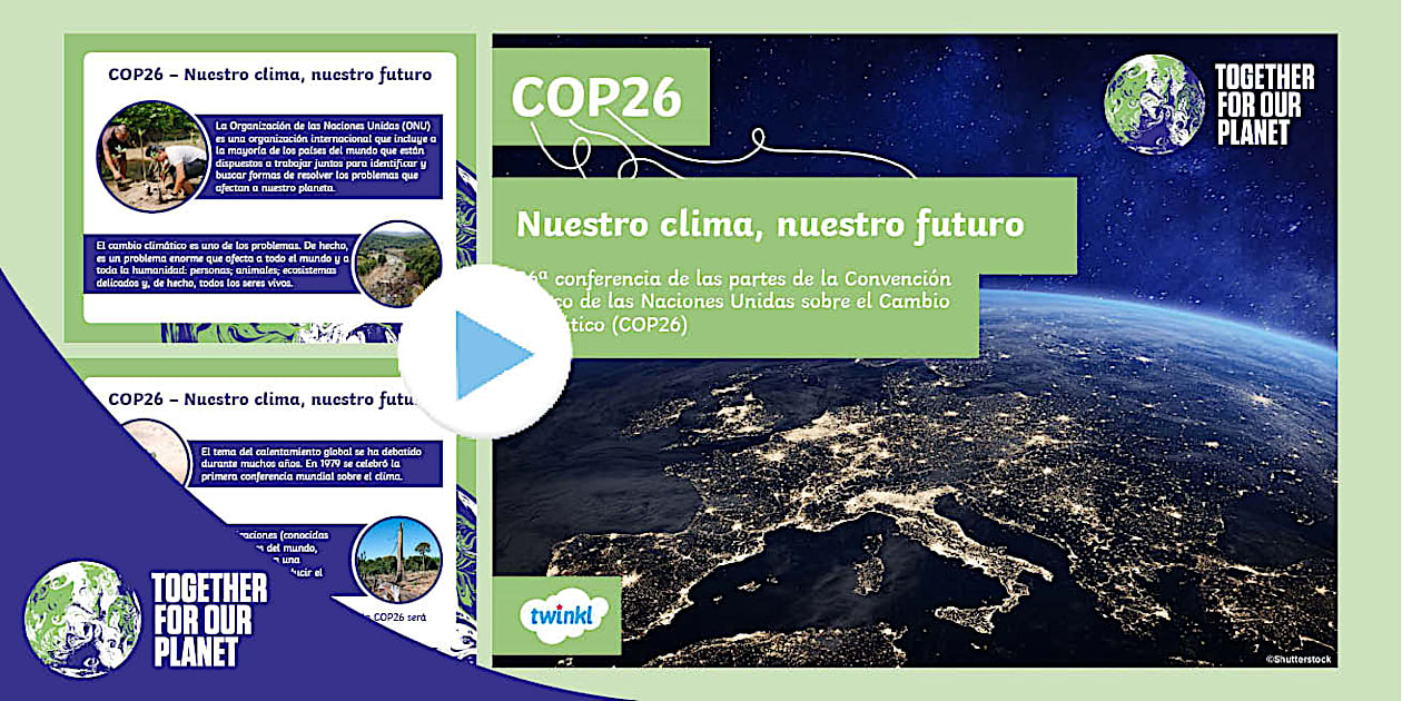 Presentación: Nuestro clima, nuestro futuro - COP26
