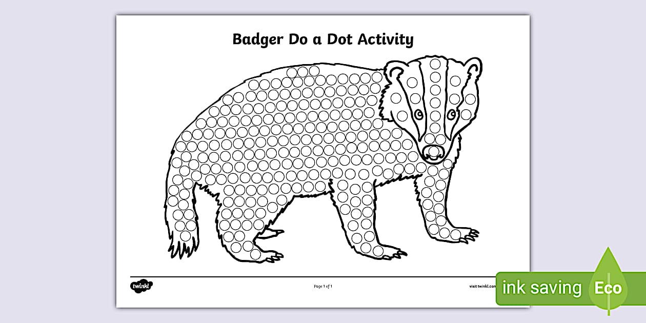 Badger Do a Dot Activity (teacher made) - Twinkl