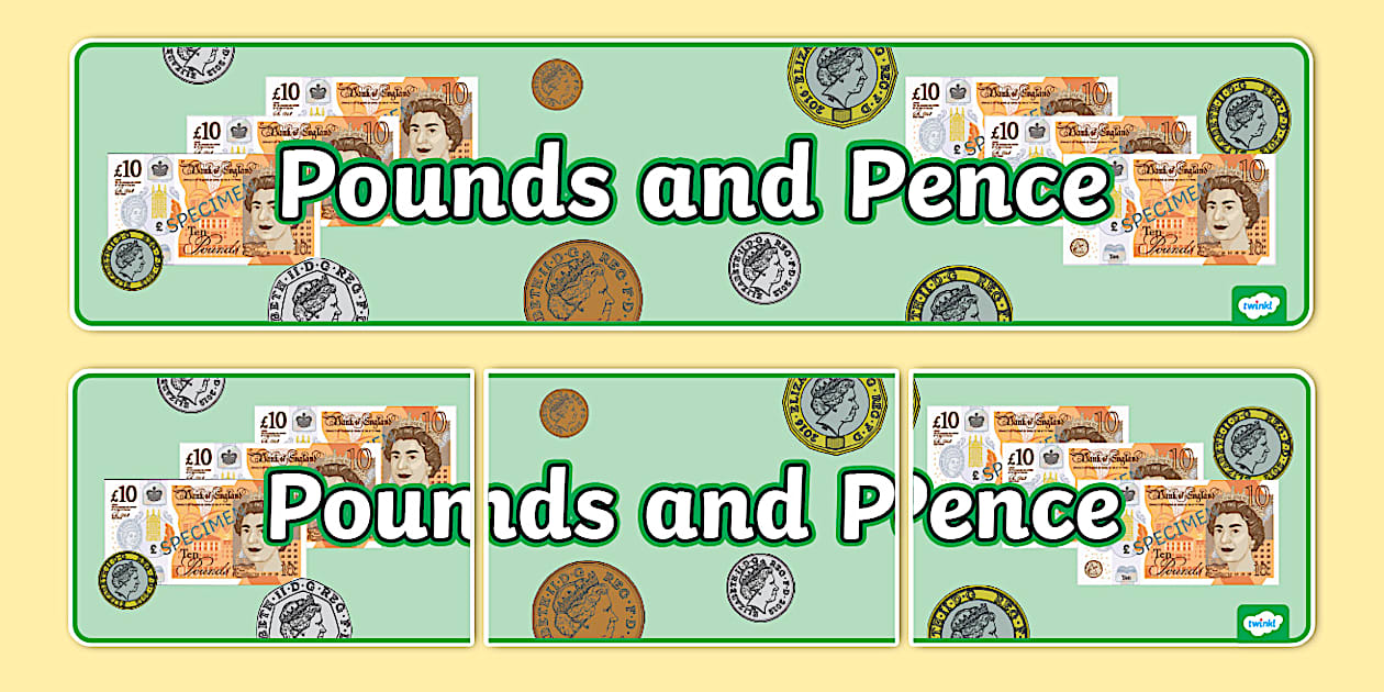 Pounds and Pence Display Banner (teacher made) - Twinkl