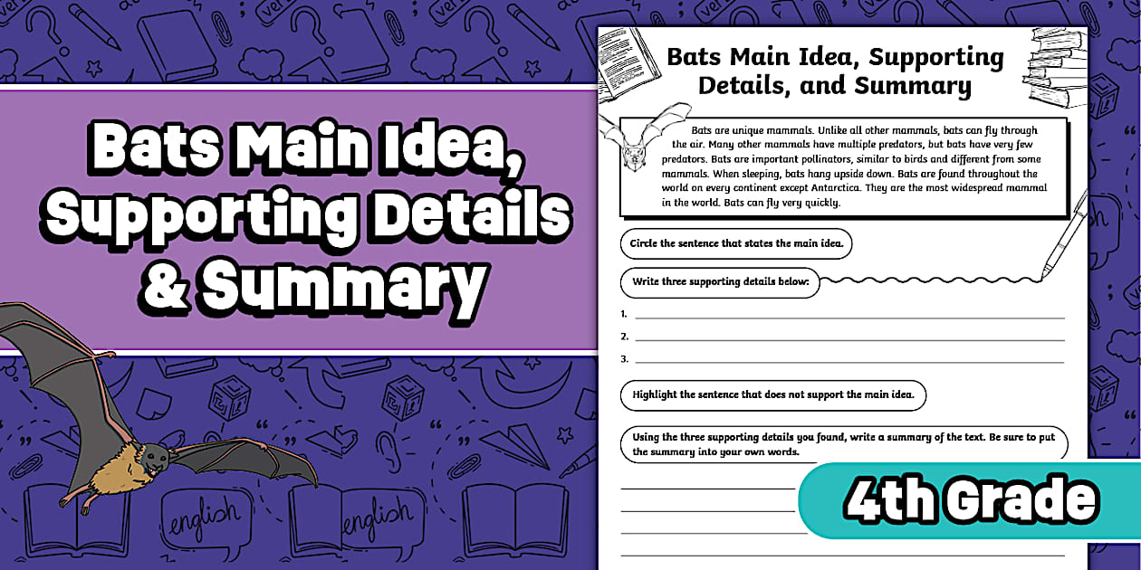Fourth Grade Bats Main Idea, Supporting Details, and Summary