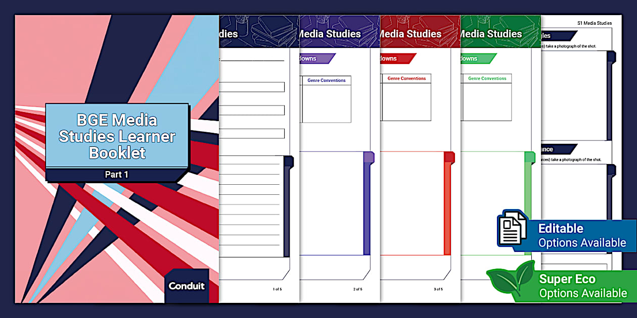 BGE Media Studies Unit Part 1 Learner Booklet (Teacher-Made)