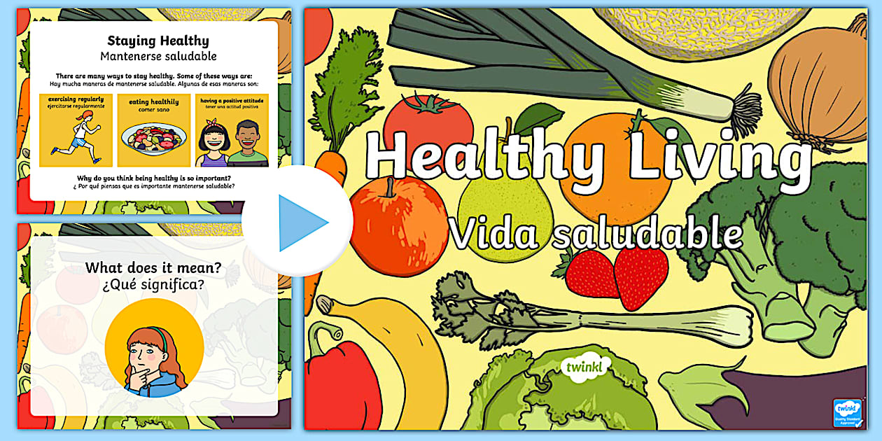 Healthy Eating and Living PowerPoint English/Spanish