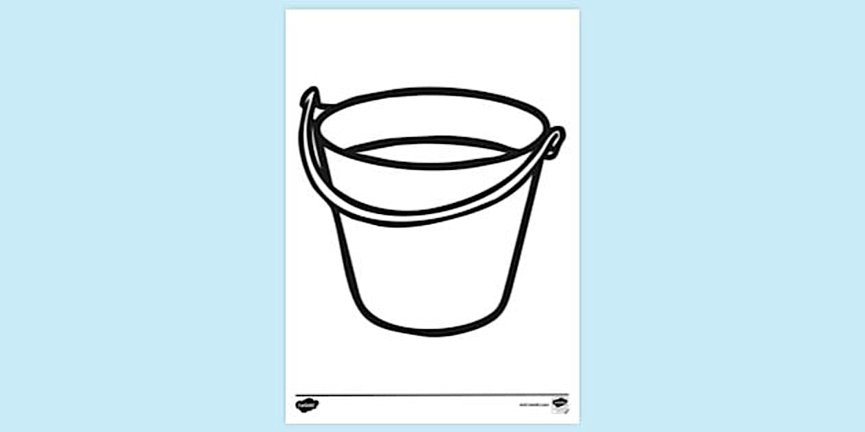 Bucket of Water Colouring Sheet | Colouring Sheets - Twinkl