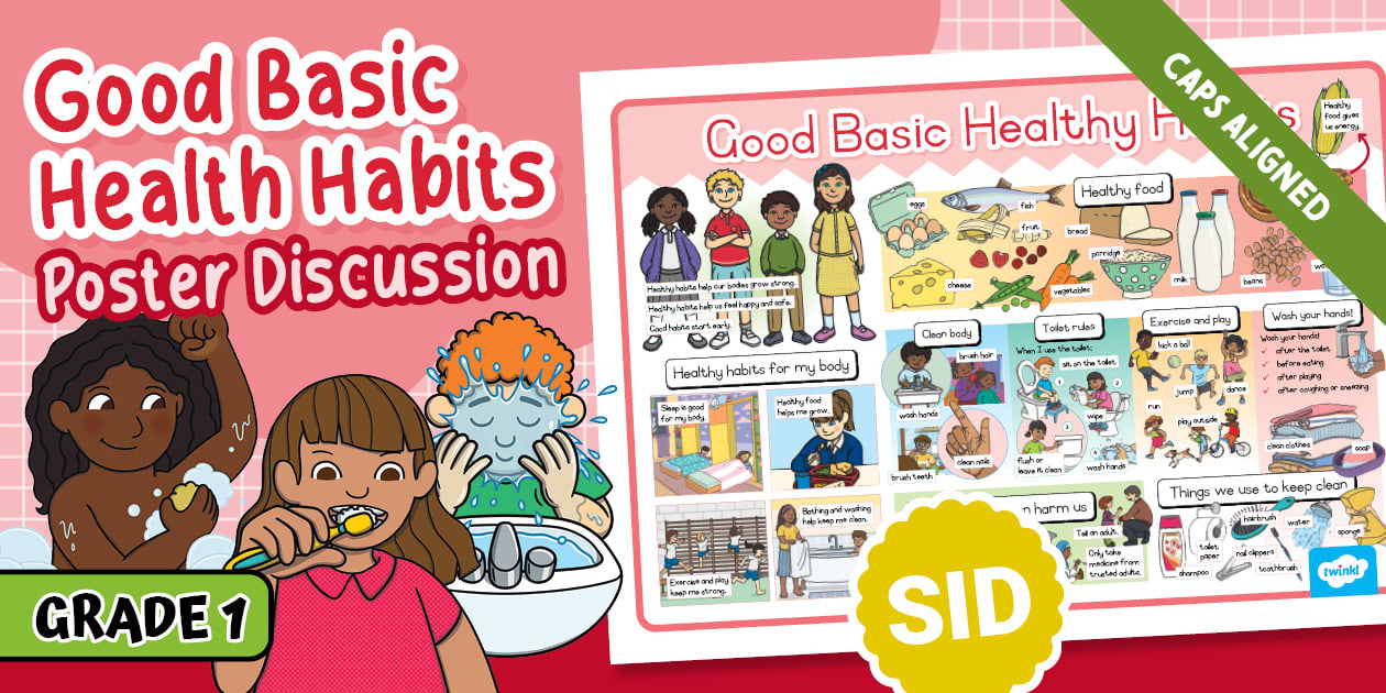 Grade 1 – Term 3 – Language – Good Basic Healthy Habits – Poster Discussion