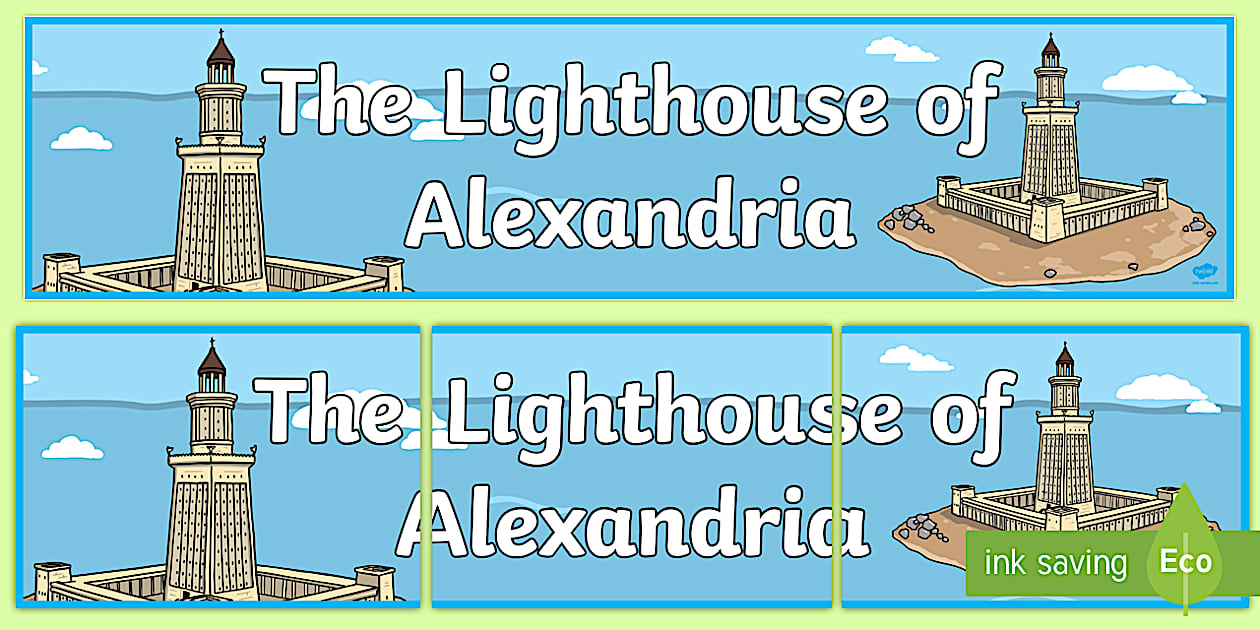 The Lighthouse of Alexandria Display Banner (teacher made)