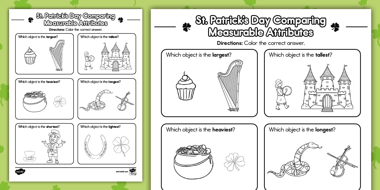 Kindergarten St. Patrick's Comparing Measurable Attributes Kindergarten St. Patrick's Comparing Measurable Attributes