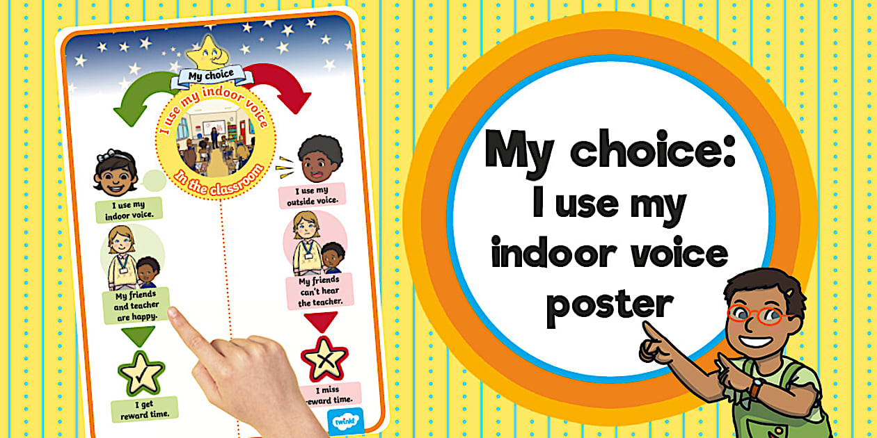 My Choice I Use My Indoor Voice Student Support Sign
