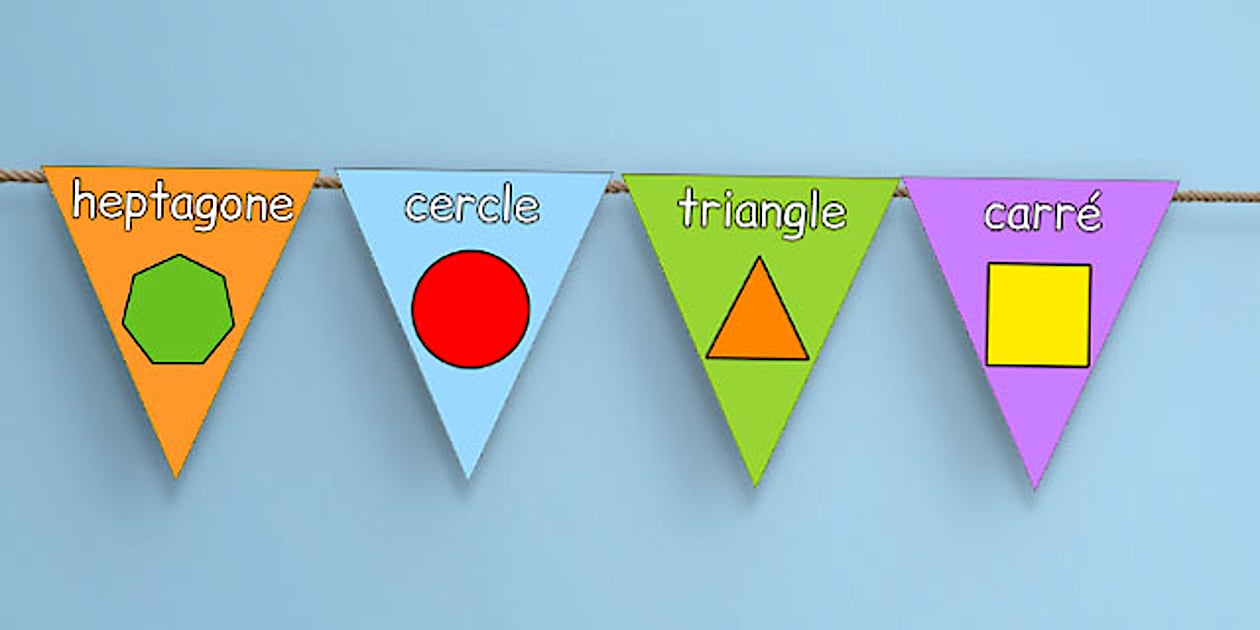 2D Shape Display Bunting French (teacher made) - Twinkl