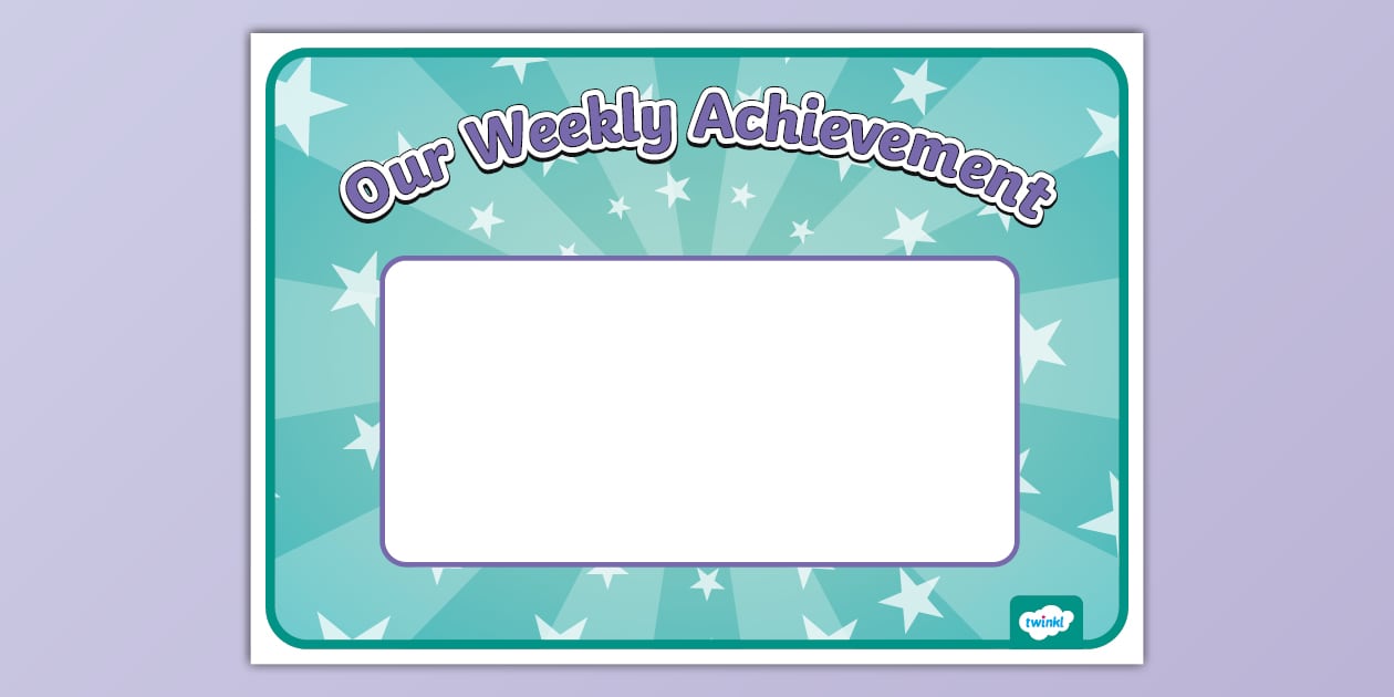 Our Weekly Achievement Display Poster (teacher made)