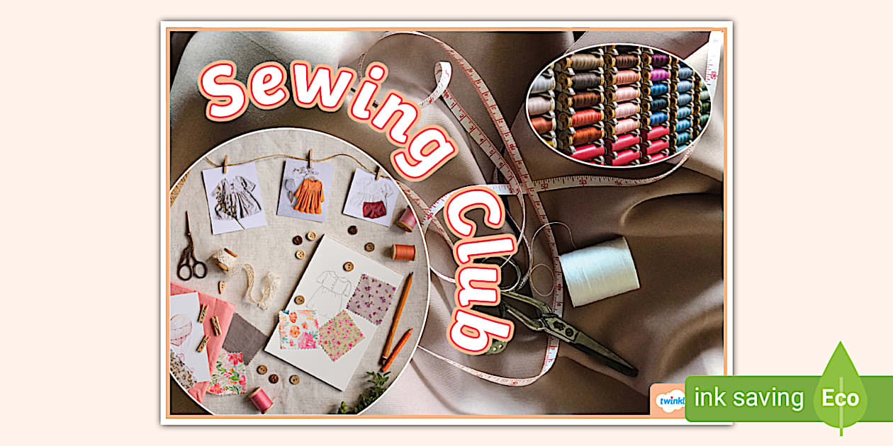 Sewing Club Photo Display Poster (teacher made) - Twinkl