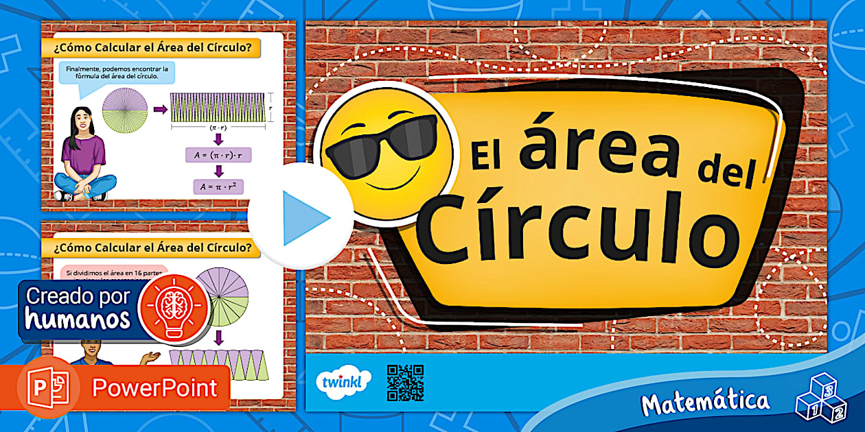 PowerPoint | Área del Círculo | 7° básico | Matemáticas