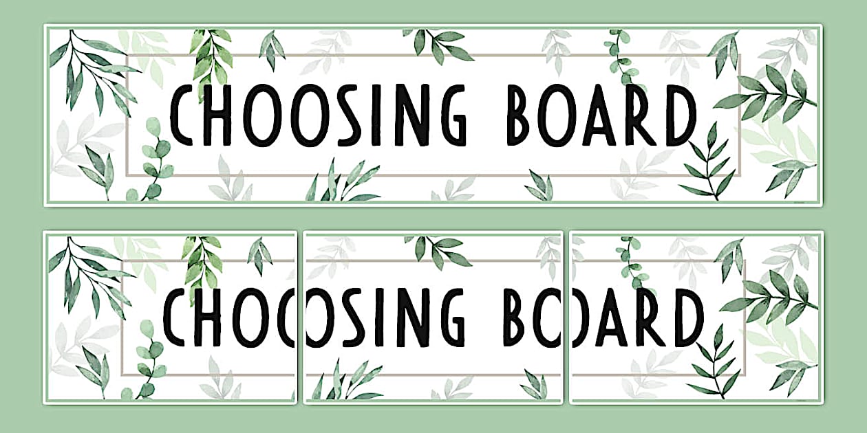 Botanical-Themed Choosing Board Display Banner - Twinkl
