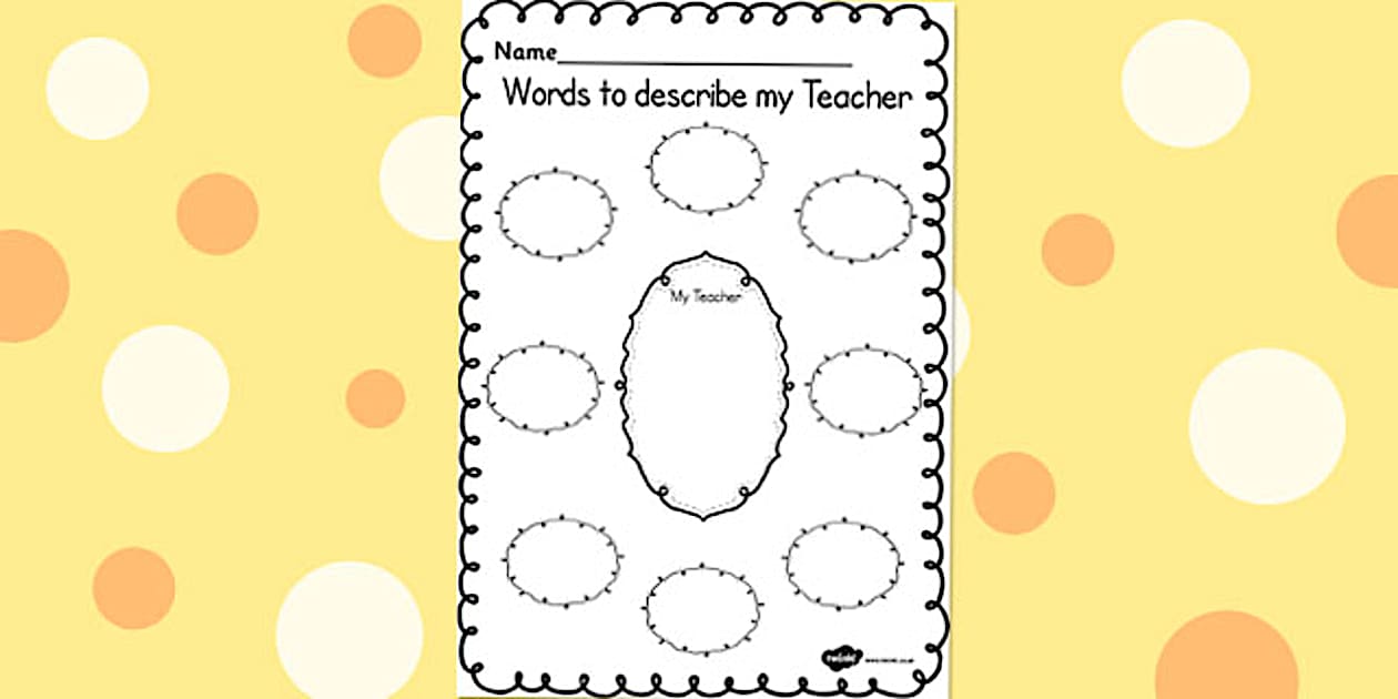 Words to Describe My Teacher Template (teacher made)
