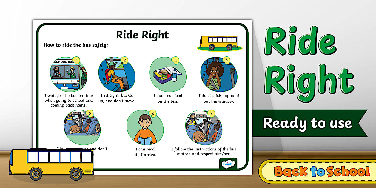 Ride Right Bus Safety Poster (teacher made) - Twinkl