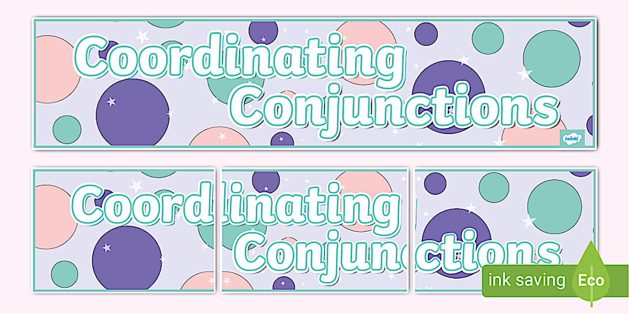 Coordinating Conjunctions Display Banner (teacher made)