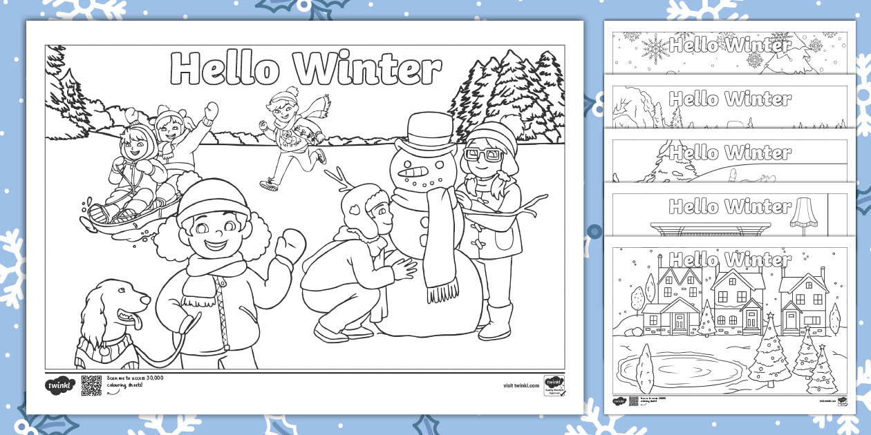 Hello Winter! Colouring Pages,Colouring,Winter Time - Twinkl