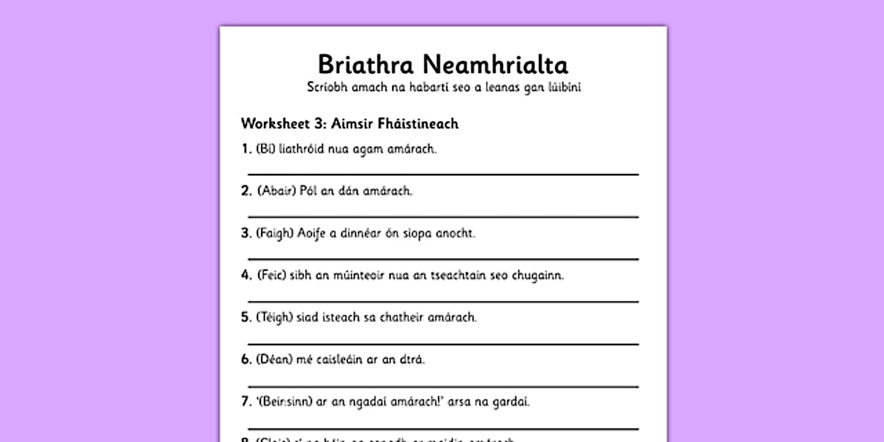 Briathra Neamhrialta Aimsir Fháistineach Worksheet