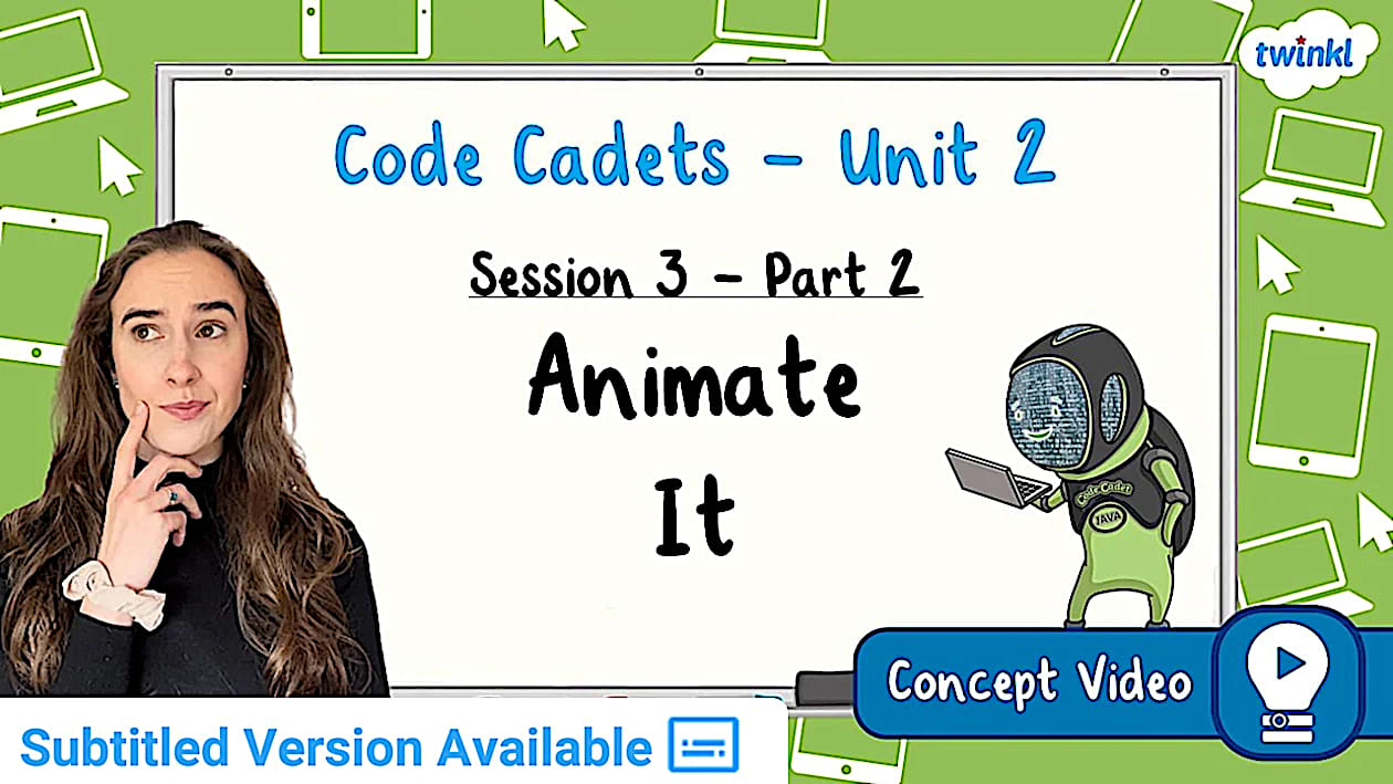 Animate It with Scratch KS2 Concept Video Part 2
