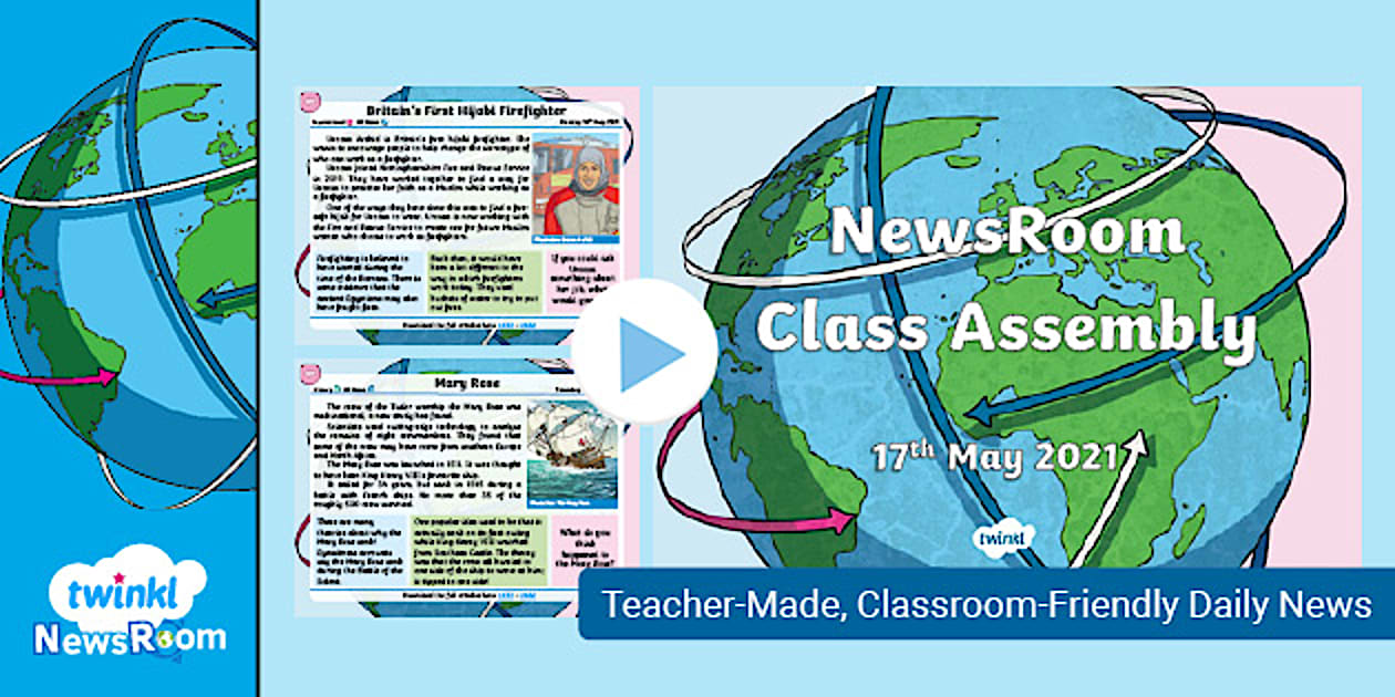 Weekly NewsRoom KS2 Class Assembly - 17th May 2021 - Twinkl
