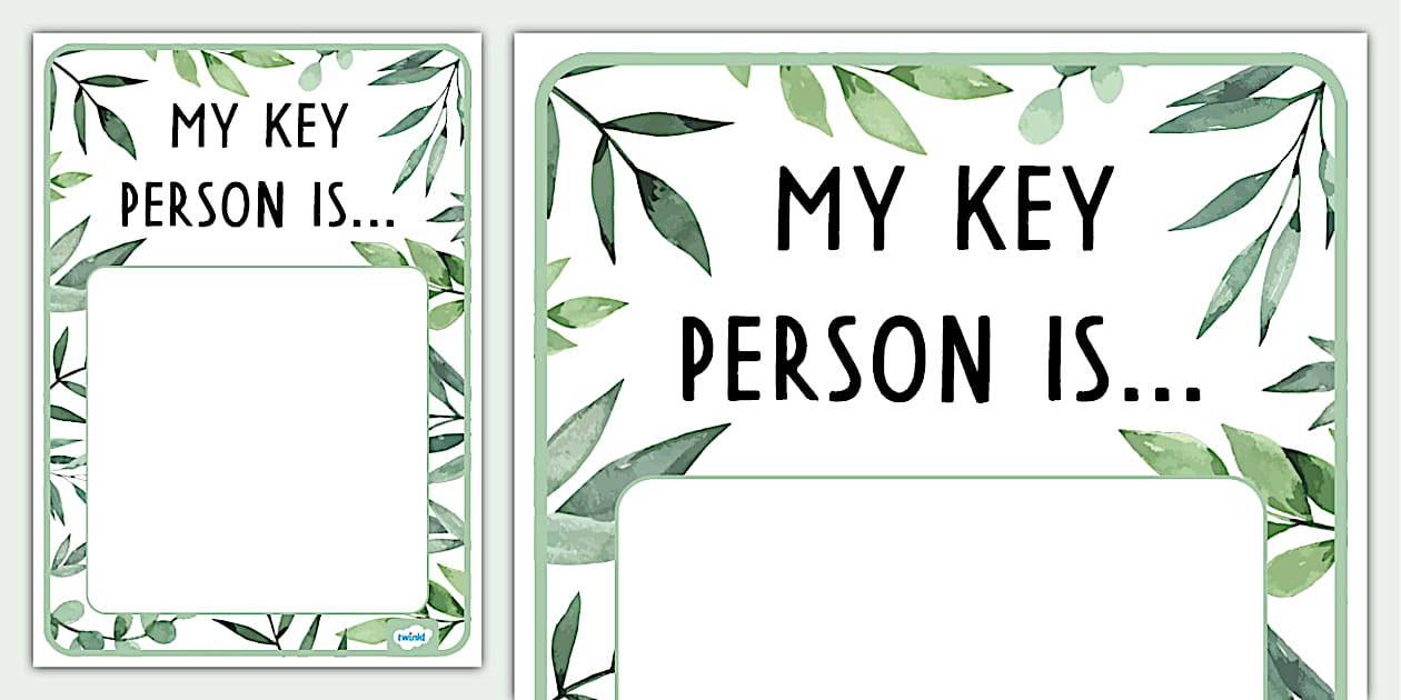 Botanical-Themed My Key Person Is... Display Poster - Twinkl