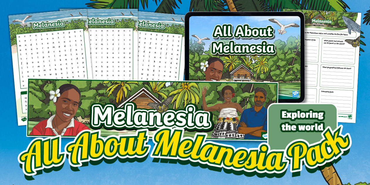 All About Melanesia Pack