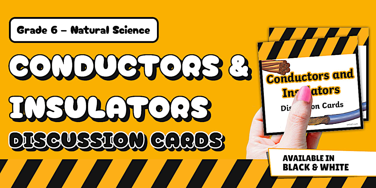 Grade 6 - NS - Term 3 - Conductors and Isulators