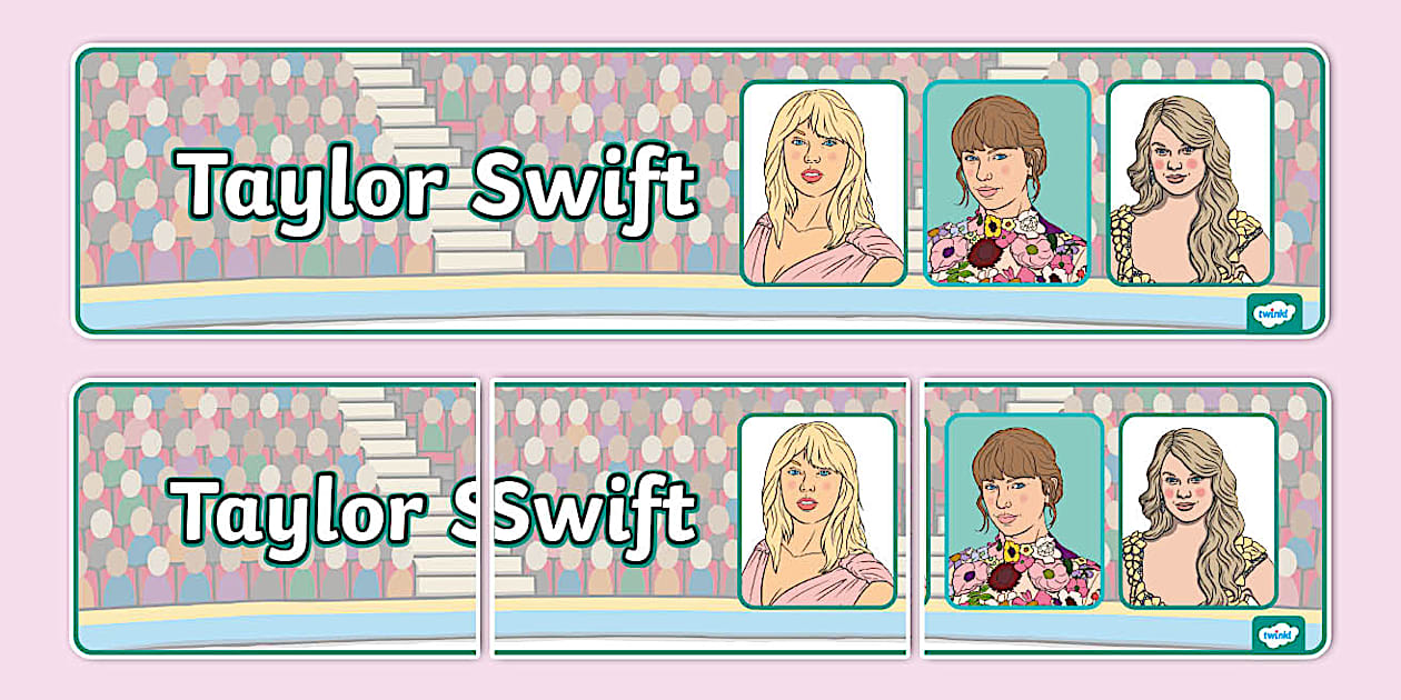 👉 Taylor Swift Display Banner (Teacher-Made) - Twinkl