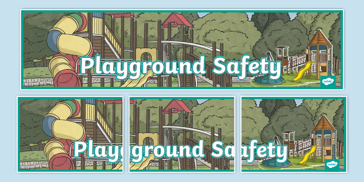 Playground Safety Display Banner