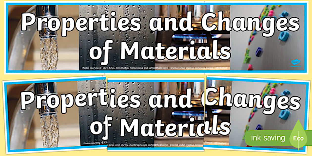 Properties and Changes of Materials Display Banner - Twinkl