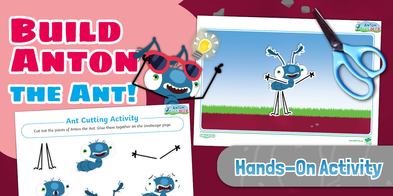 Anton Digs Deep - Ant Cutting Activity