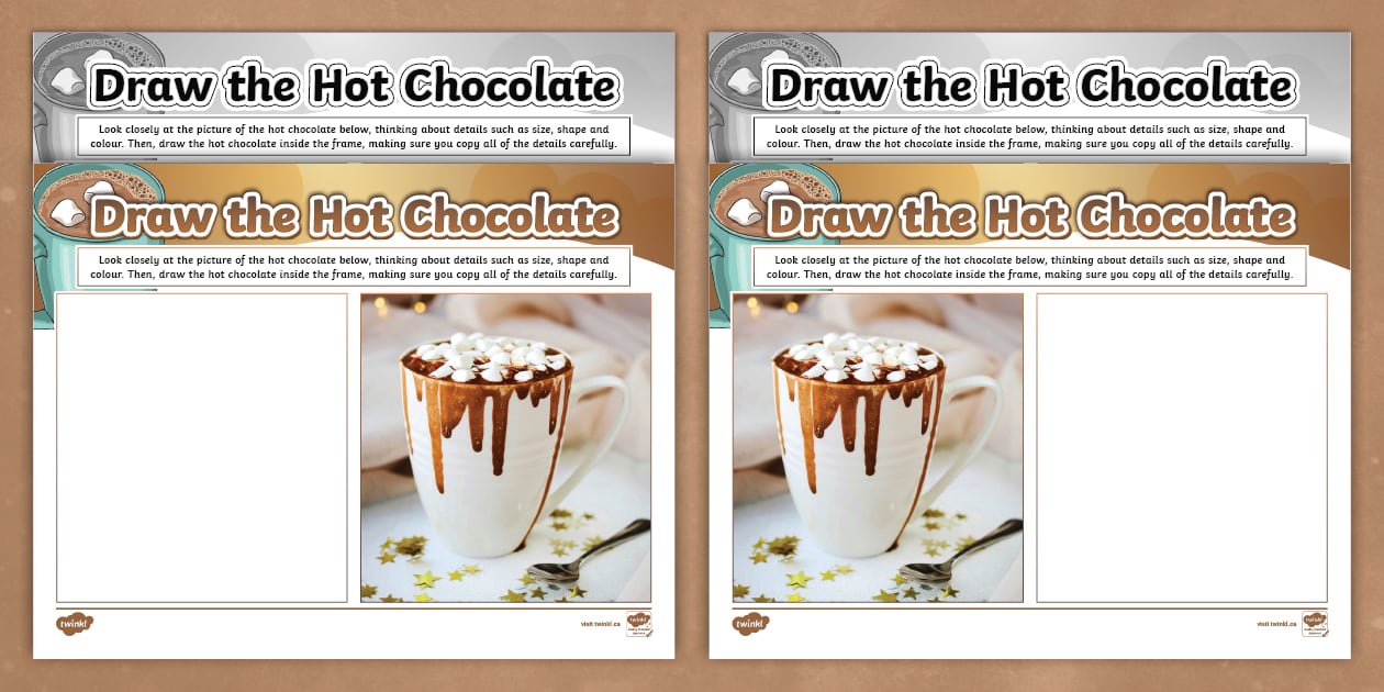Draw the Hot Chocolate Worksheet - Twinkl Art Activity