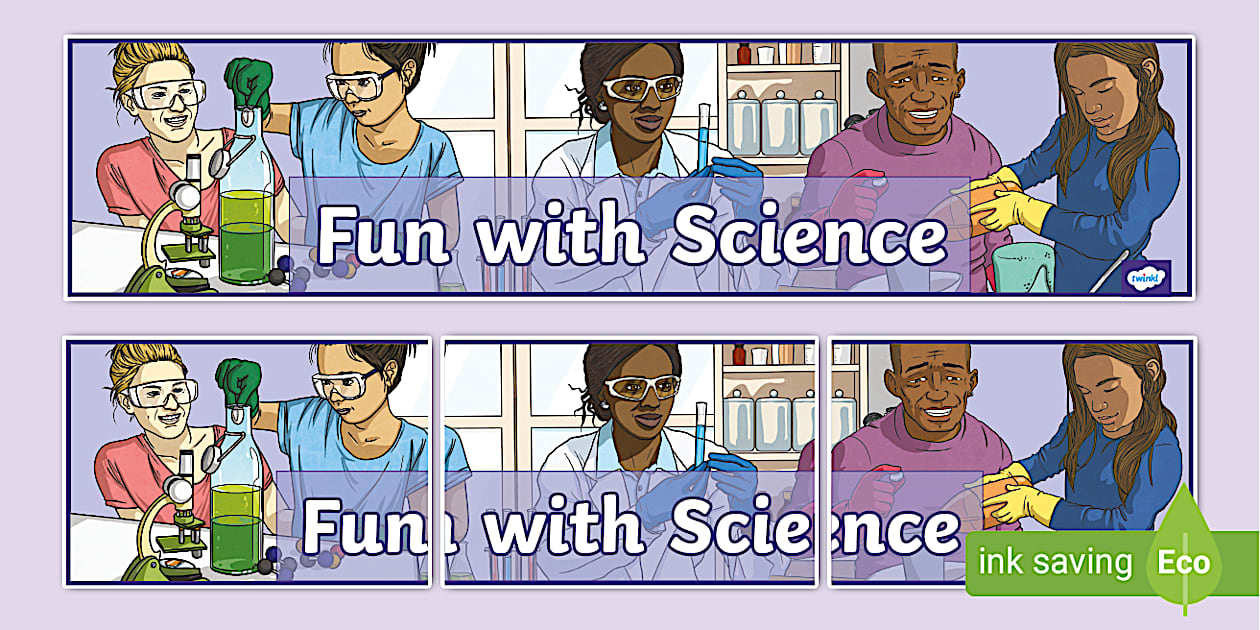 Fun with Science Banner (teacher made) - Twinkl
