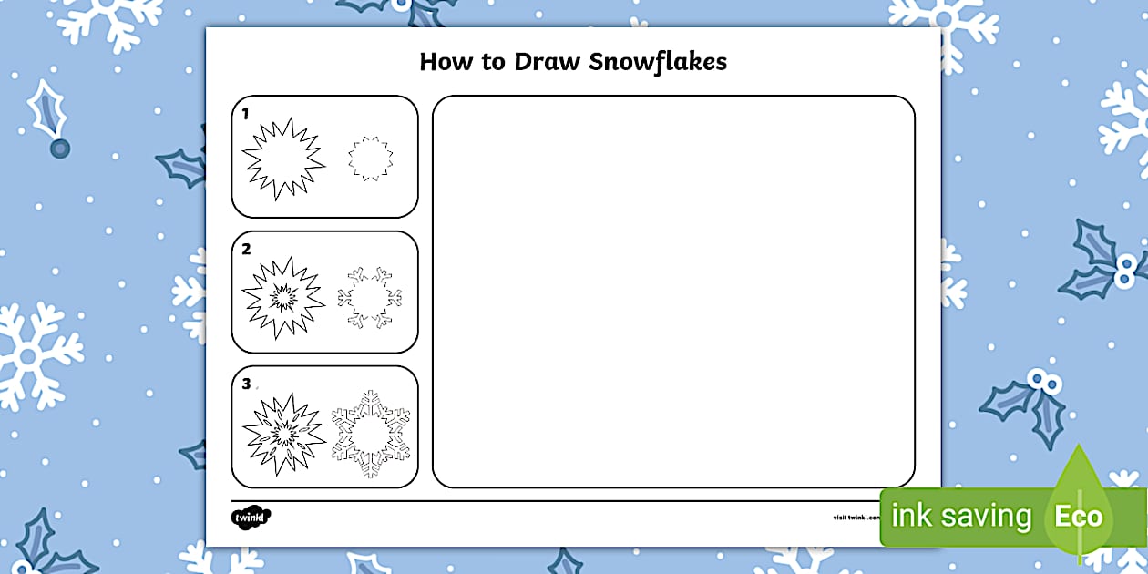 How to Draw Snowflakes Activity (teacher made) - Twinkl