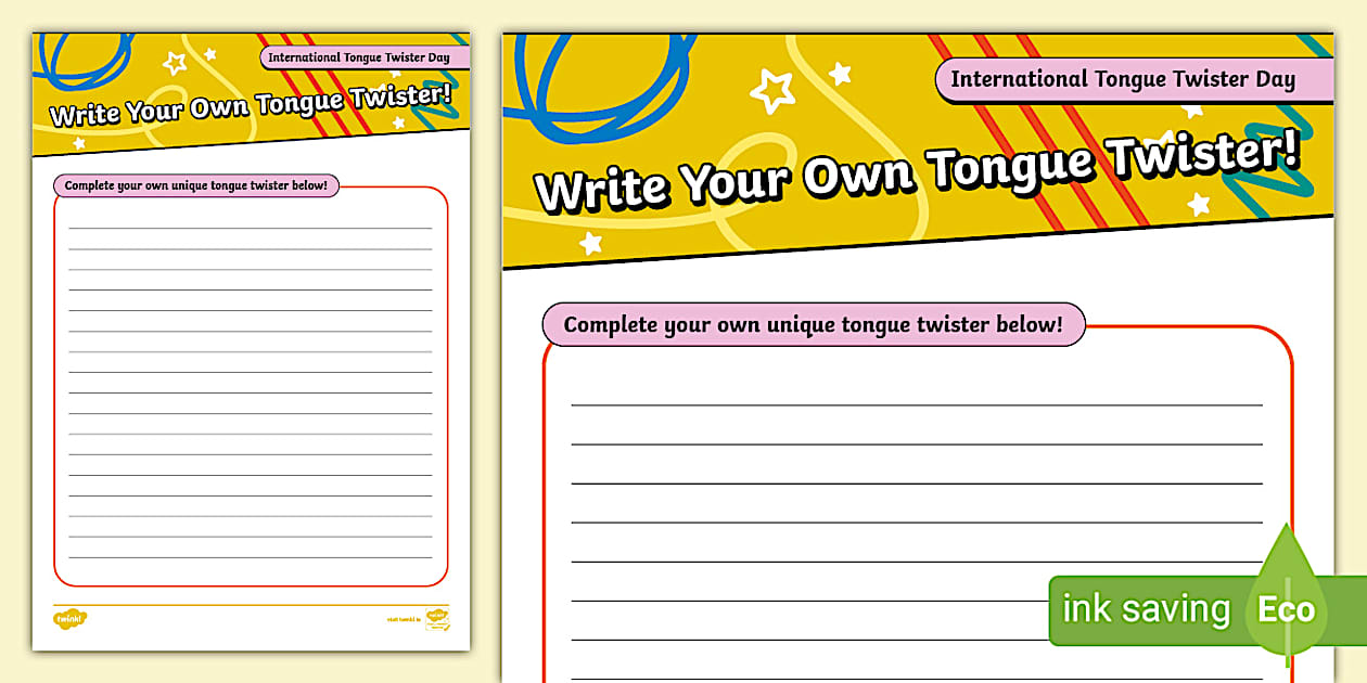 International Tongue Twister Day (Write Your Own Tongue Twister)