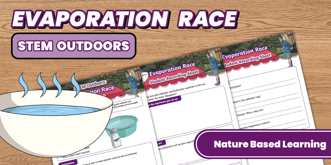 STEM Outdoors: Evaporation Race (Teacher-Made) - Twinkl