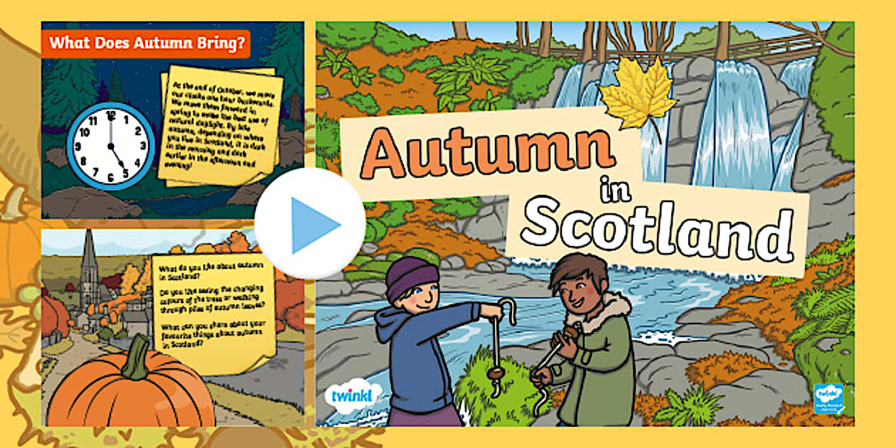 Teaching About Autumn in Scotland - PowerPoint for Kids