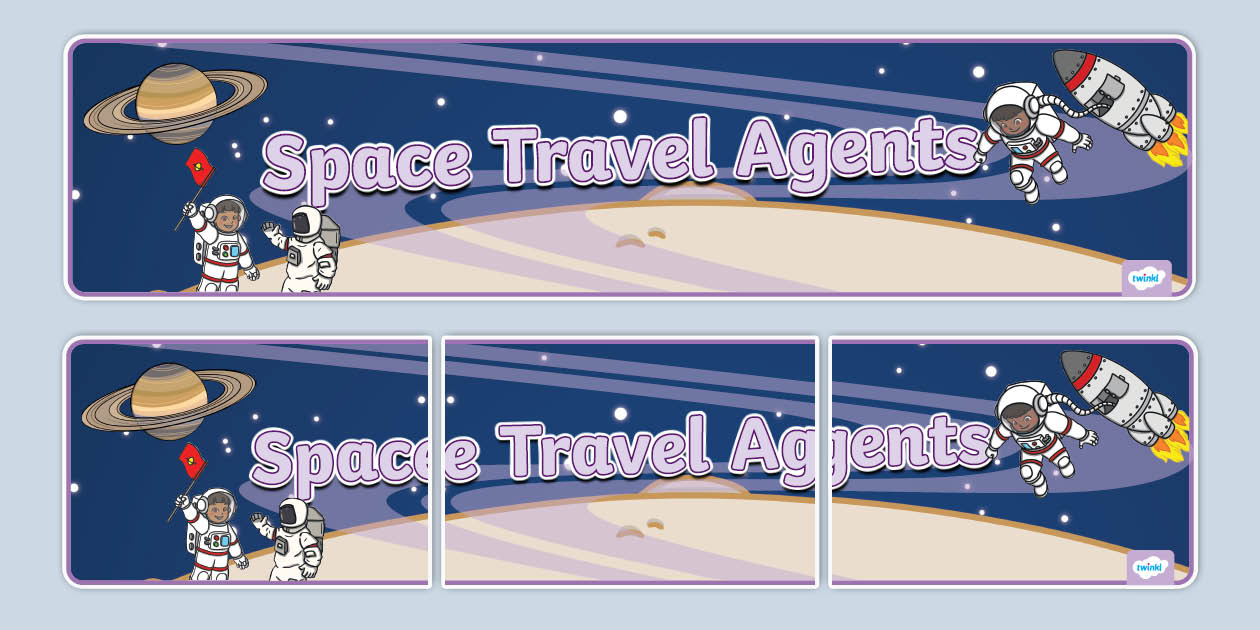 Space Travel Agents Role Play Banner (teacher made) - Twinkl