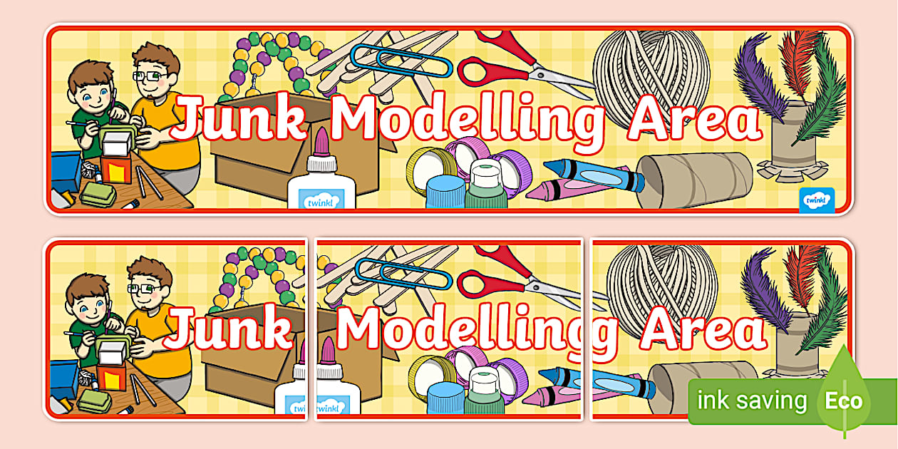 Junk Modelling Area Display Banner (teacher made) - Twinkl