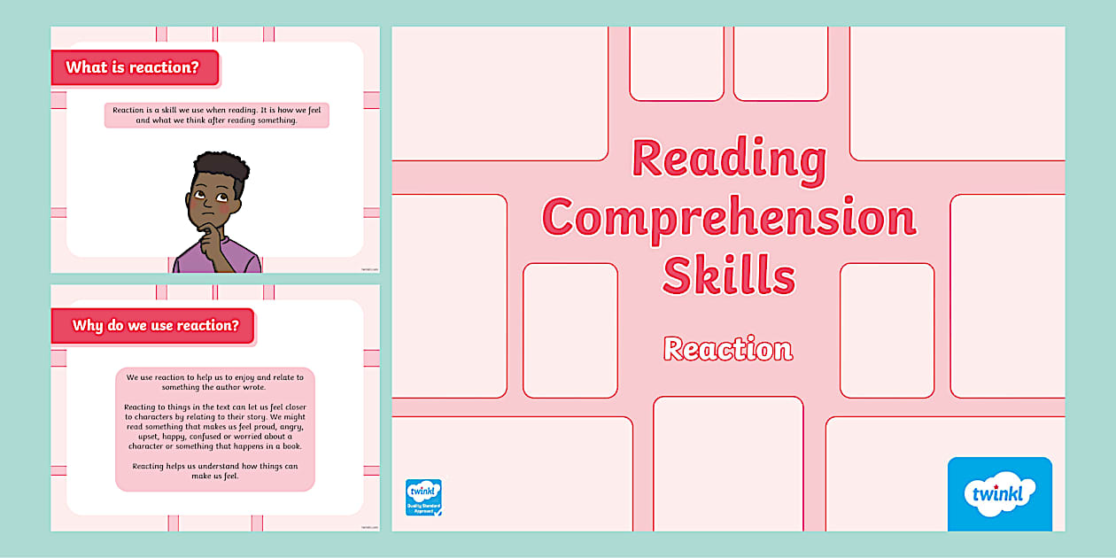 Reading Comprehension Skills: Reaction Presentation (Year 3-4)