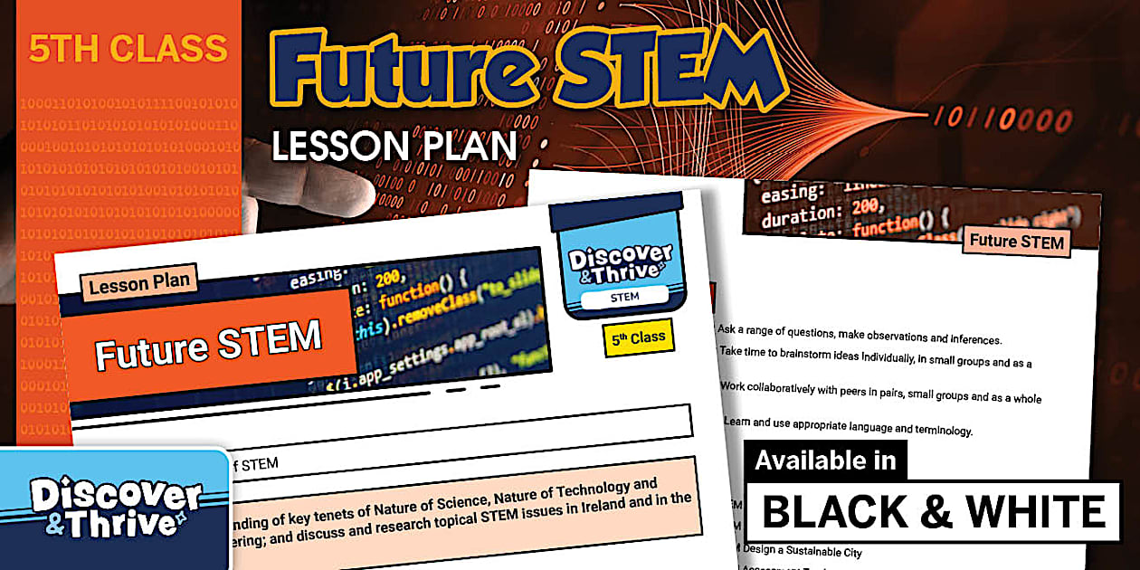 Future STEM Lesson Plan 5th Class