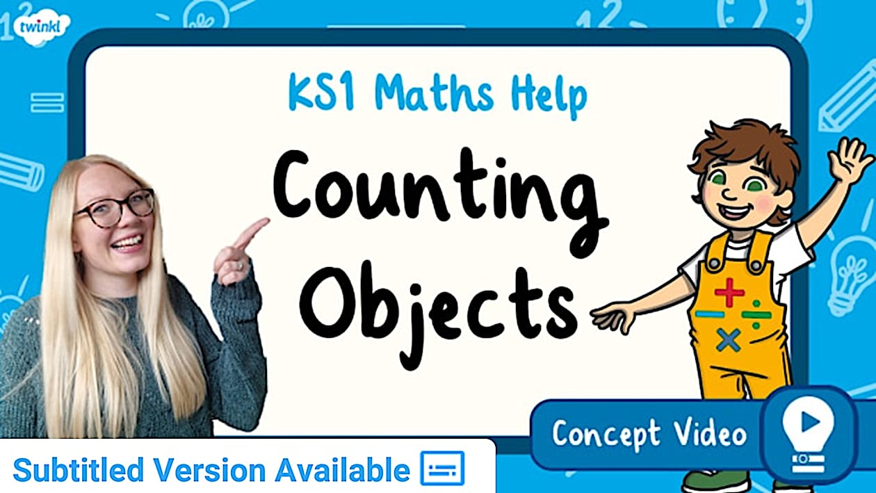 👉 Counting Objects | KS1 Maths Concept Video - Twinkl