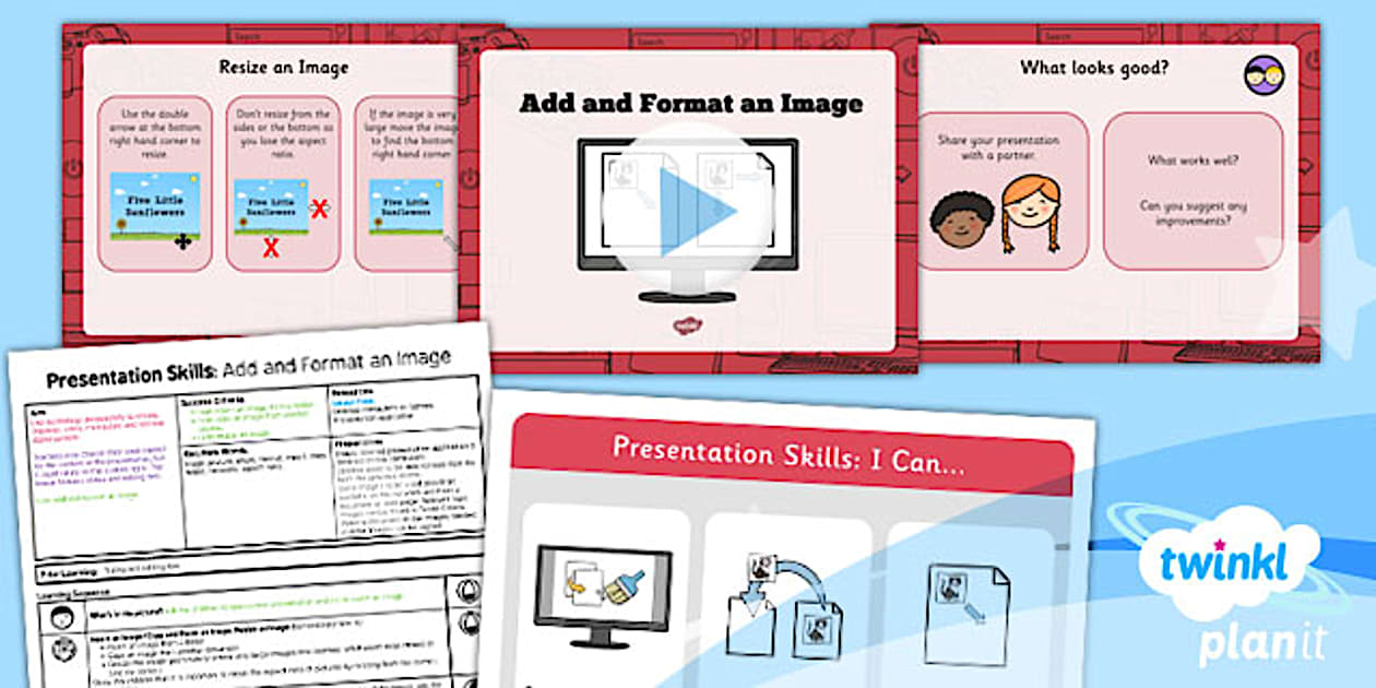 Computing: PowerPoint Presentation Skills: Add and Format an Image Year 2