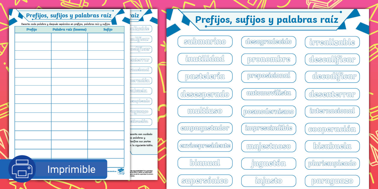 Actividad de clasificar: Prefijos, sufijos y palabras raíz