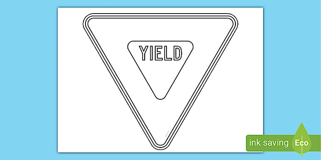 Yield Sign Template (teacher made) - Twinkl