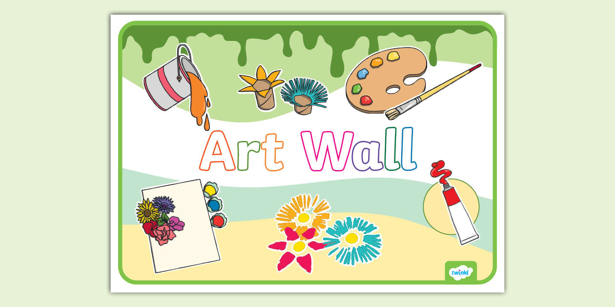 Art Wall Display Poster (teacher made) - Twinkl
