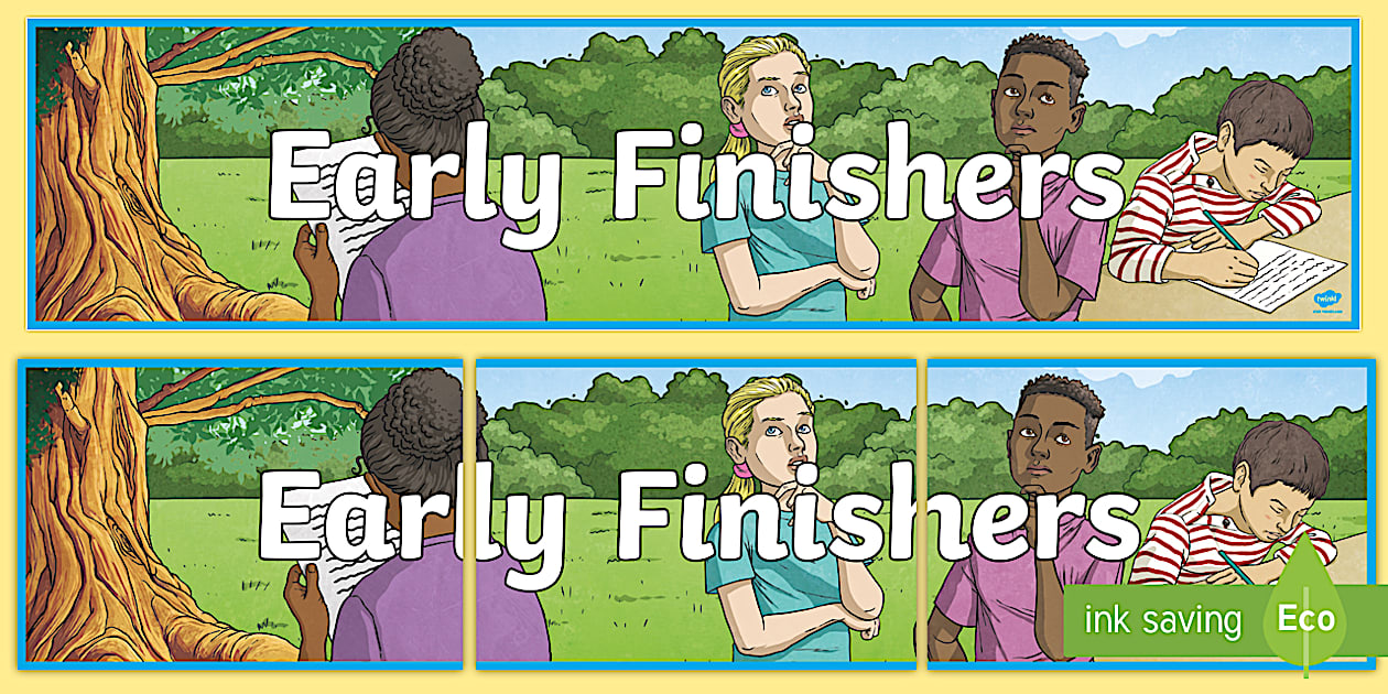 Early Finishers Display Banner (teacher made) - Twinkl